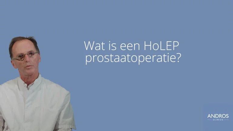 Video's over HoLEP bij vergrote prostaat - Andros Clinics
